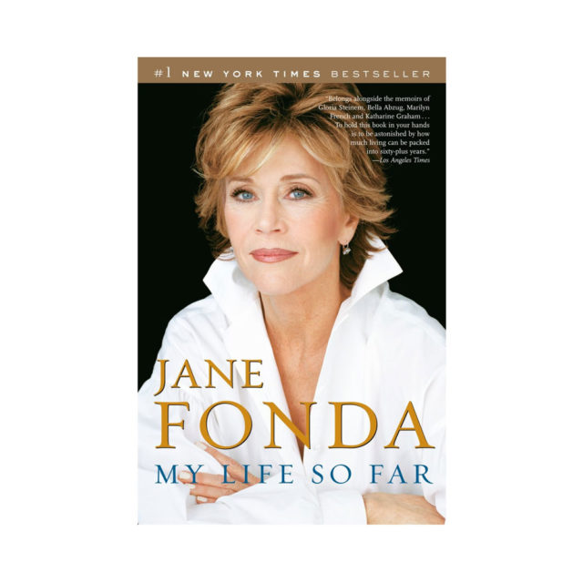 My Life So Far - Jane Fonda